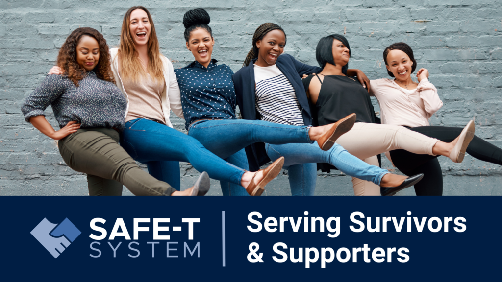 Survivors and Supporters - SAFE-T System